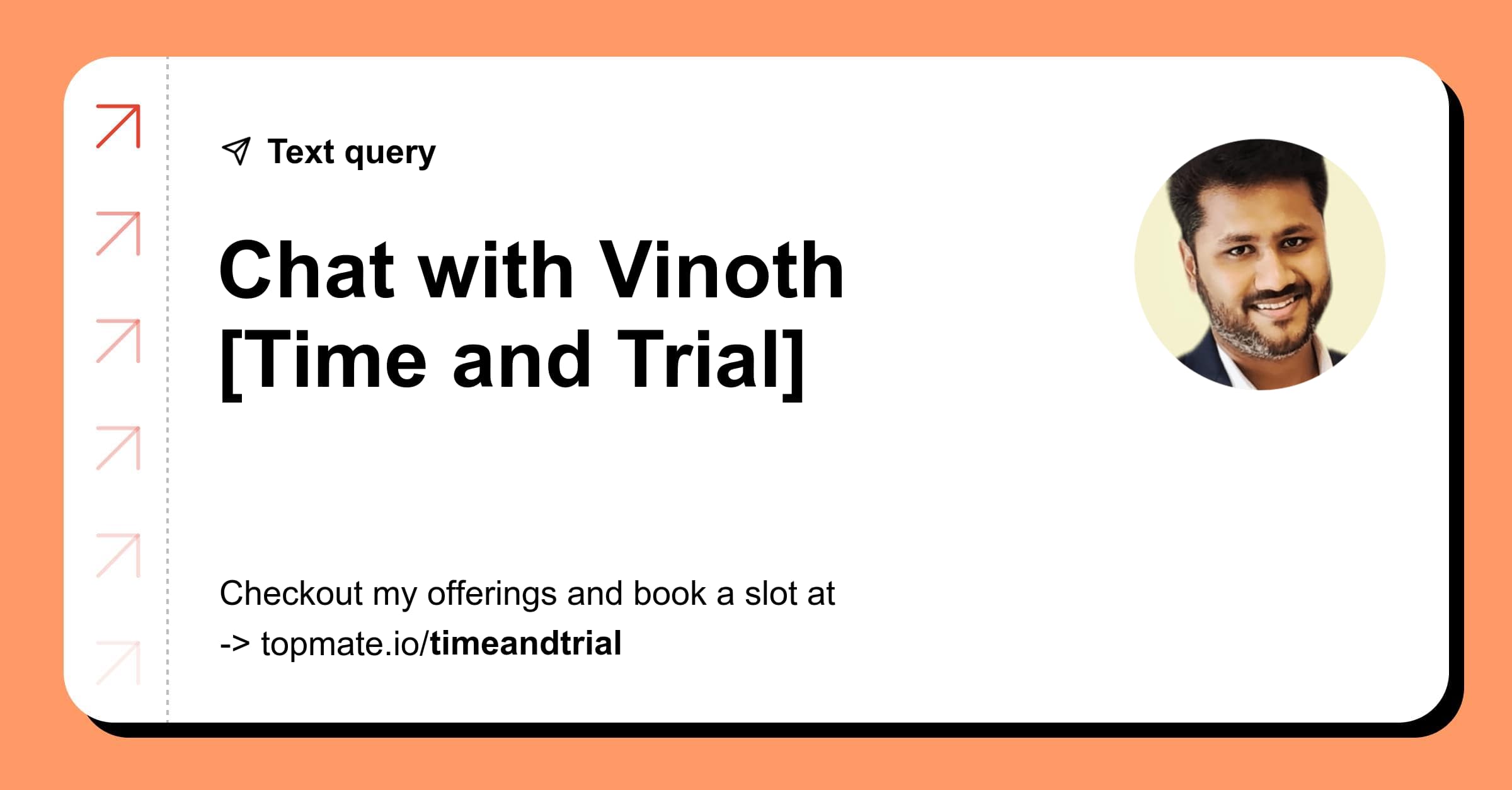 Chat with Vinoth [Time and Trial] with Vinoth Kannan